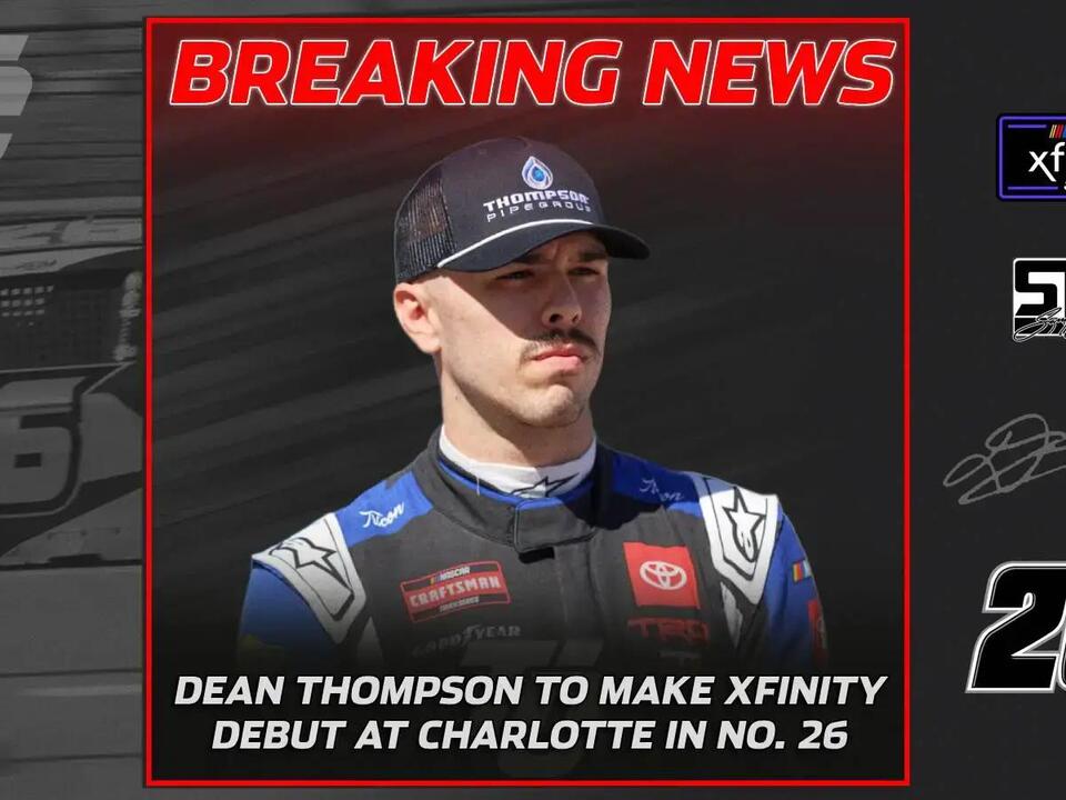 Dean Thompson to Make Xfinity Debut for Sam Hunt Racing at Charlotte