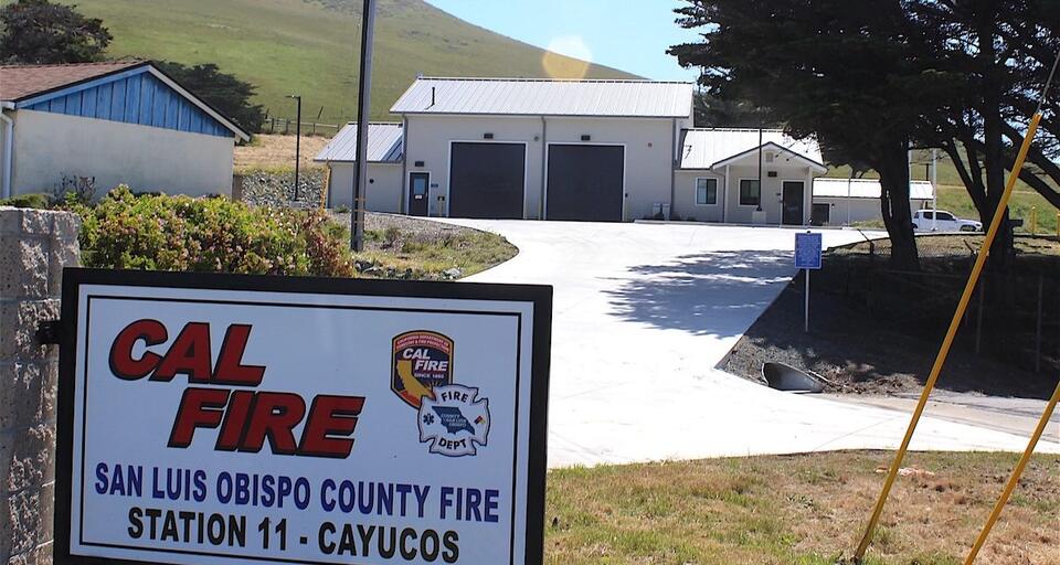Cal Fire opens new Cayucos station - NewsBreak