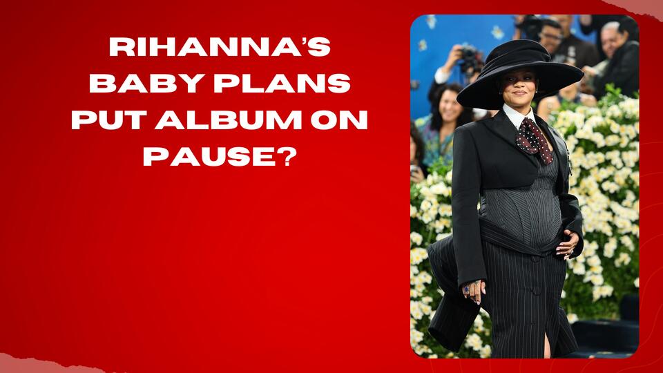 Rihanna’s baby plans put album on pause? - NewsBreak