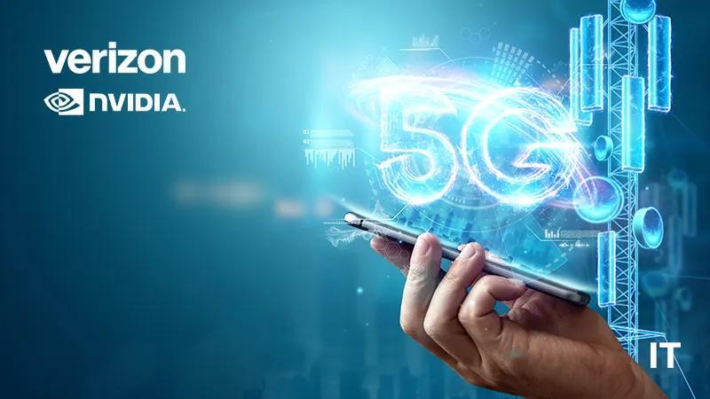 Verizon Teams Up with NVIDIA to Enhance AI Workloads on 5G Private Networks via Mobile Edge ...