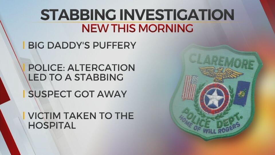 Police Investigate After 1 Person Stabbed Outside Of Claremore ...