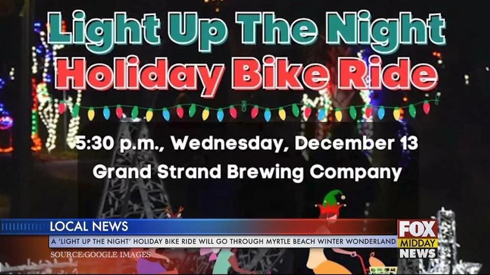‘Light Up The Night’ Holiday Bike Ride In Myrtle Beach - NewsBreak