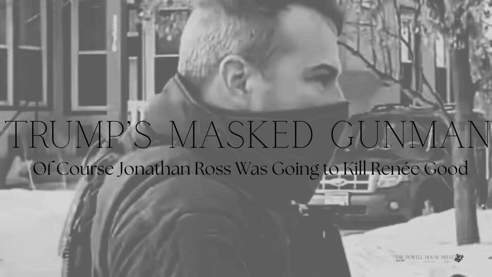 Trump’s Masked Killers: The Death of Renee Goode - NewsBreak