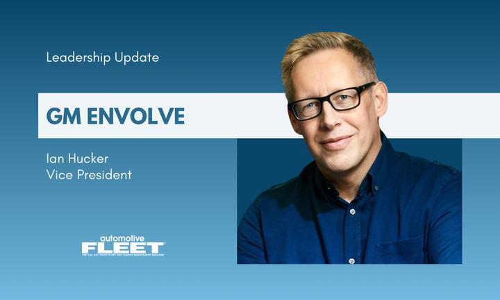 General Motors Announces Ian Hucker as New Head of GM Envolve - NewsBreak