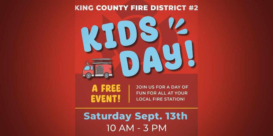 REMINDER: King County Fire District #2’s annual Kids Day is this ...