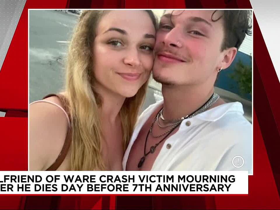 ‘He was my best friend’: Girlfriend of Ware crash victim speaks out