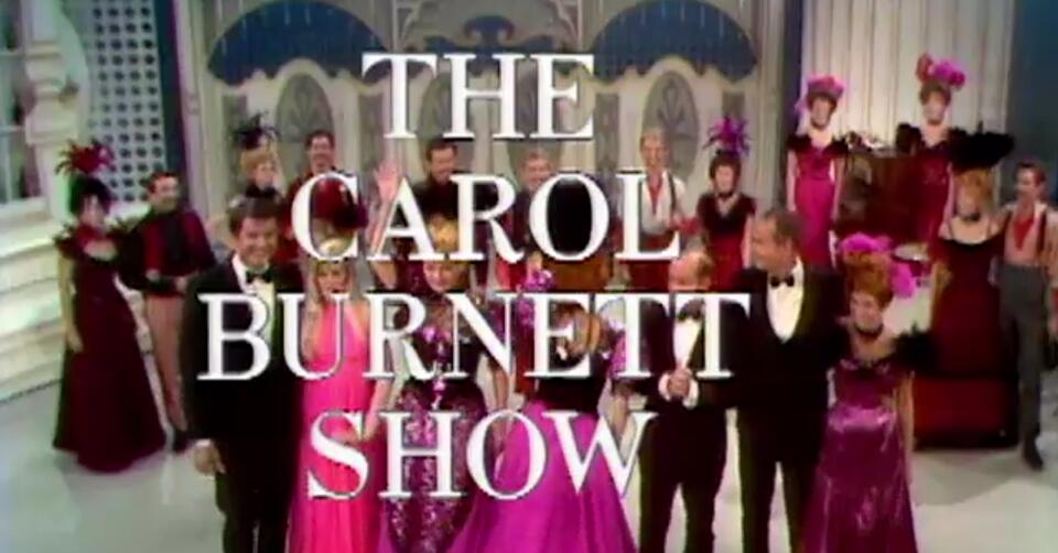 The cast and crew of The Carol Burnett Show were like a real family ...