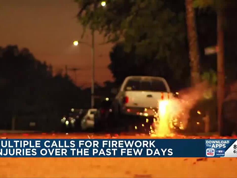 Multiple calls for firework injuries over the past few days