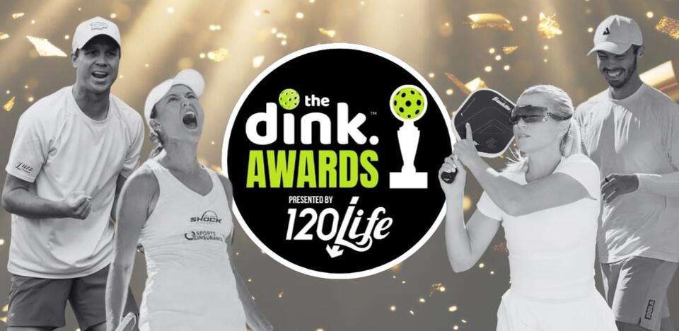 The 120/Life Dink Awards 2025 Winners — Player Categories - NewsBreak