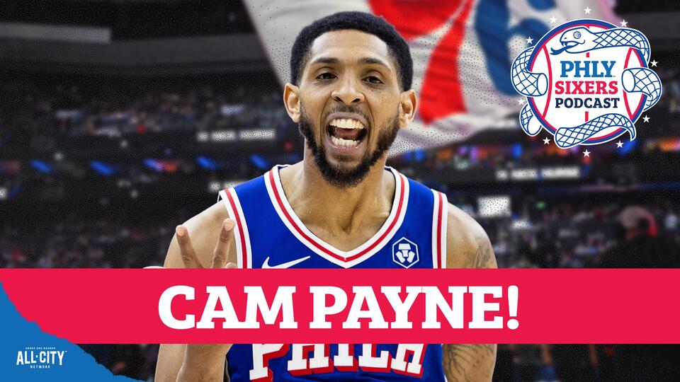 PHLY Sixers Podcast: Sixers sign Cam Payne & VJ Edgecombe STARS at All ...