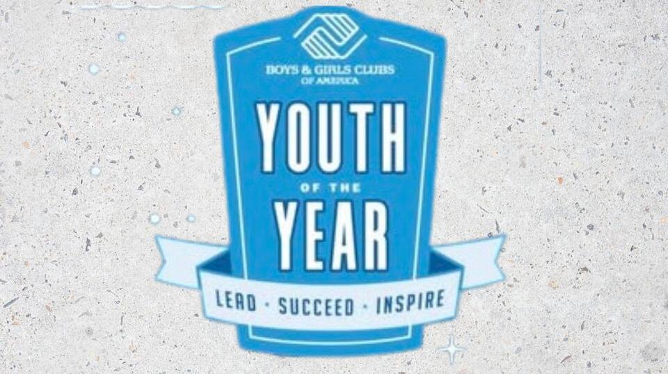 Boys And Girls Club To Honor Youth Of The Year Tonight - NewsBreak