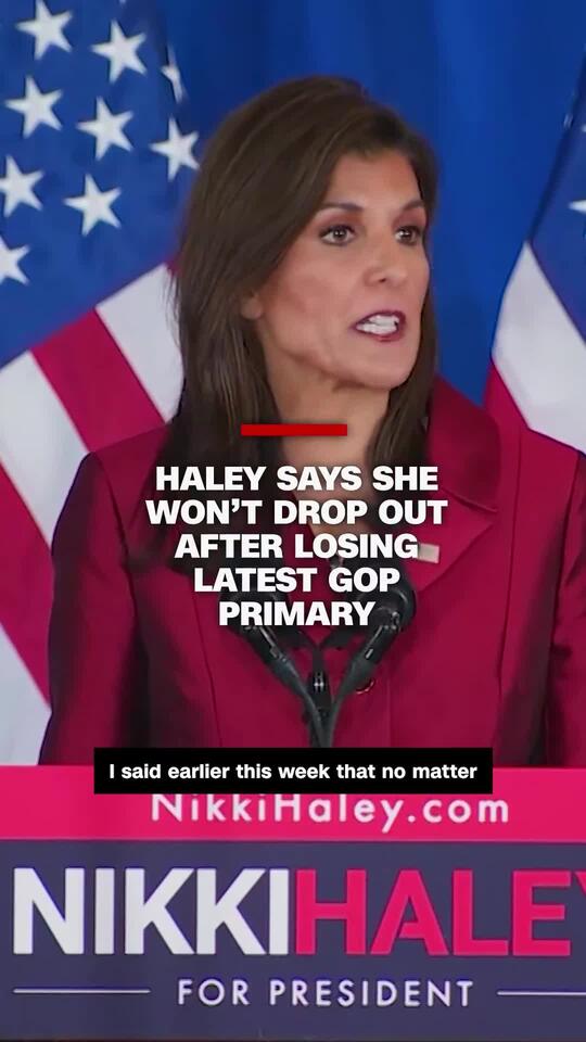 Haley says she won't drop out after losing latest GOP primary - NewsBreak