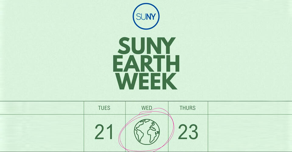 During Earth Week, SUNY Chancellor King Celebrates Climate and ...