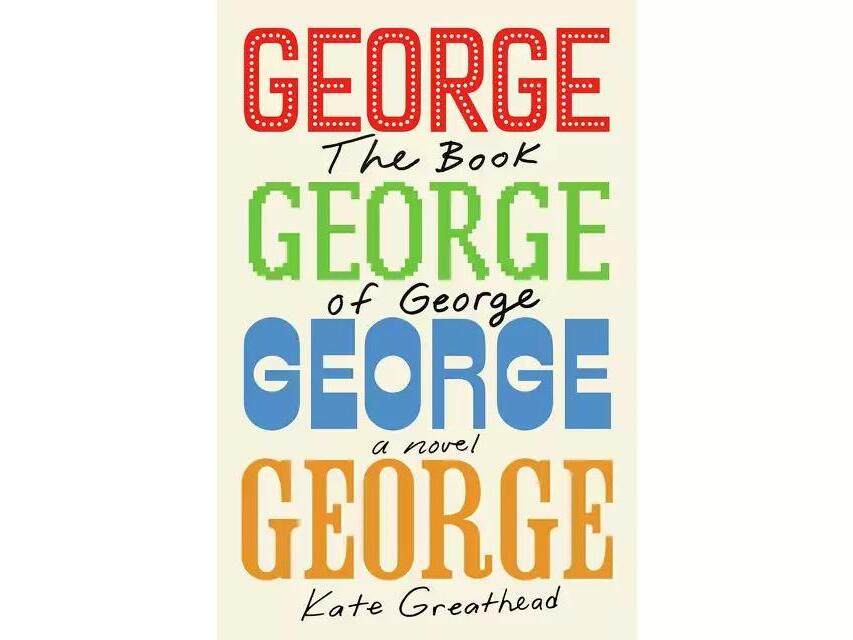 Book Review: 'The Book of George' is a witty novel in lively episodes ...