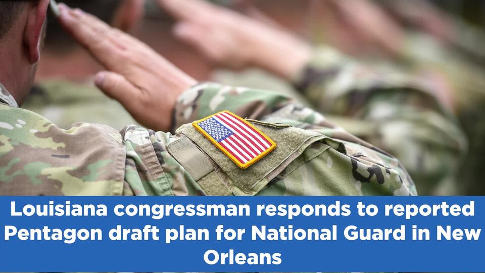 Louisiana congressman responds to reported Pentagon draft plan for ...
