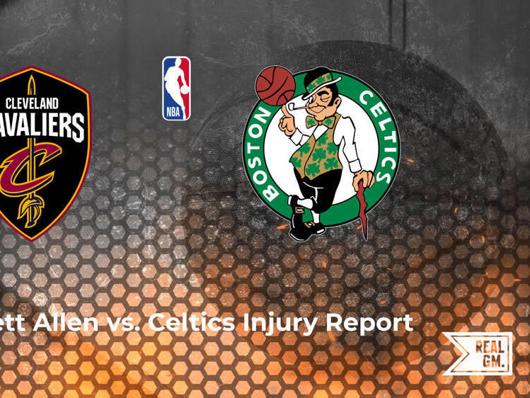 Jarrett Allen NBA Playoffs Injury Status & News: Cavaliers vs. Celtics ...