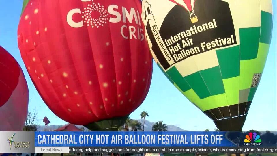Cathedral City Hot Air Balloon Festival Takes Flight This Weekend ...