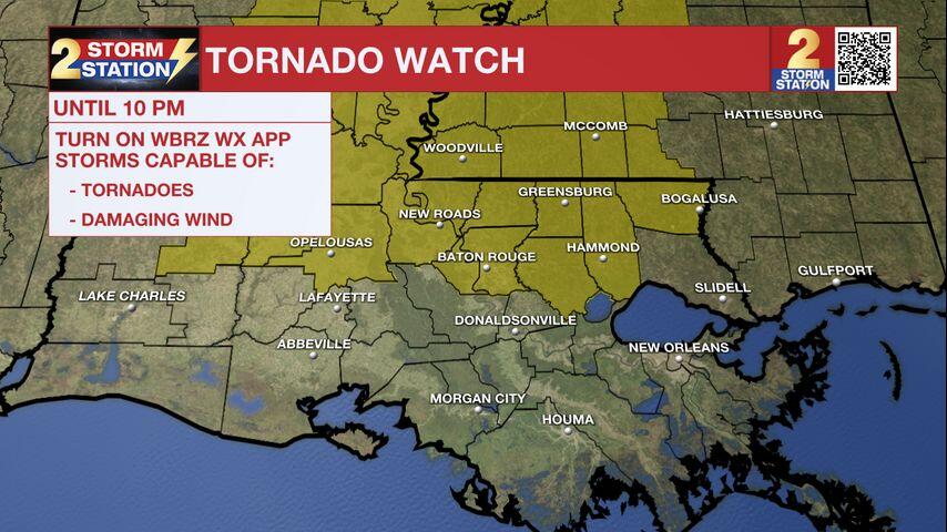 A Tornado Watch has been issued for parts of the WBRZ viewing area ...