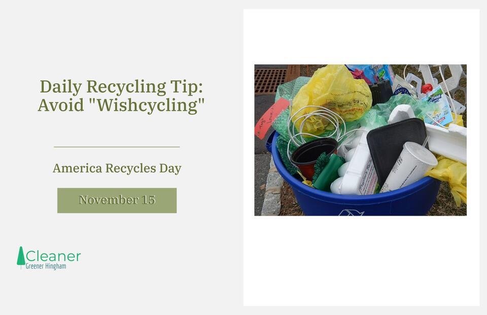 Cleaner Greener Hingham Shares 15 Days of Recycling Tips for Local ...