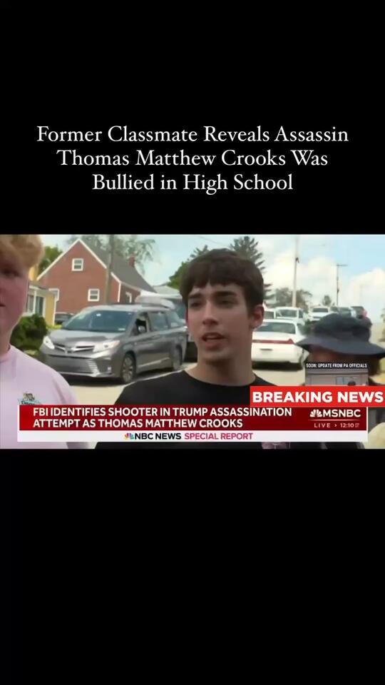 Former Classmate Reveals Assassin Thomas Matthew Crooks Was Bullied in ...