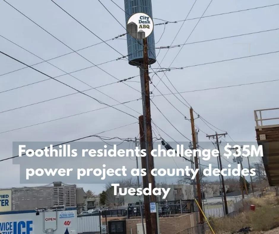Foothills residents challenge $35M power project as county decides ...