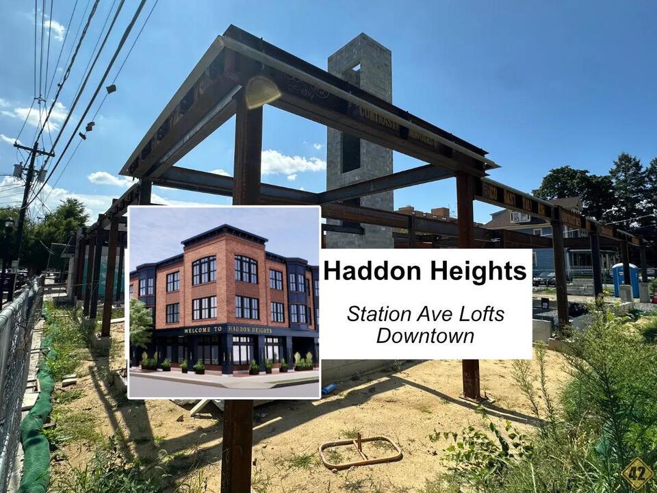 Construction Underway for Haddon Heights Downtown Station Avenue Lofts ...