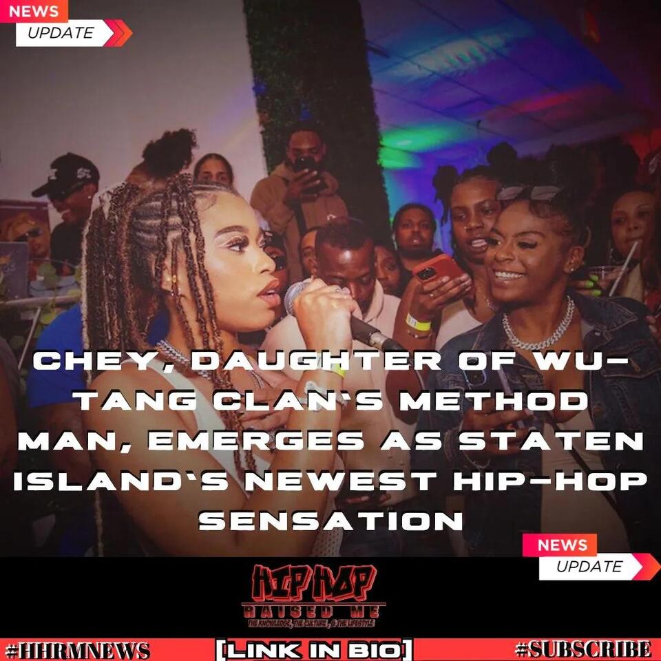 Chey, Daughter of Wu-Tang Clan’s Method Man, Emerges as Staten Island’s ...
