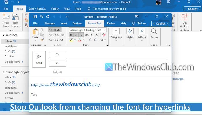 Stop Outlook from changing the font for hyperlinks - NewsBreak