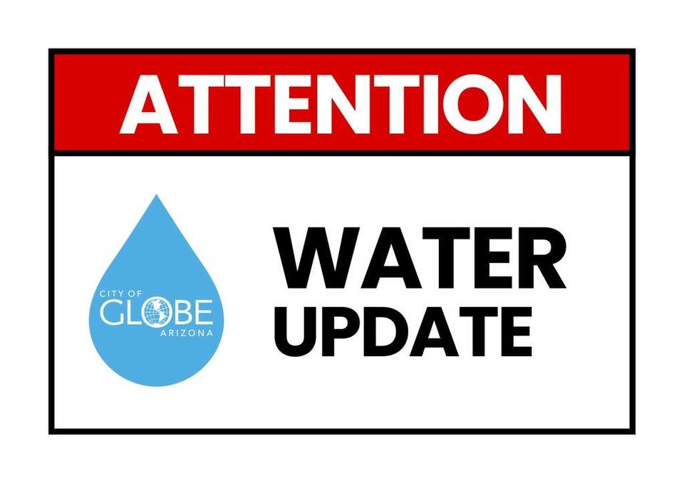Boil water notice issued for all City of Globe water customers - NewsBreak