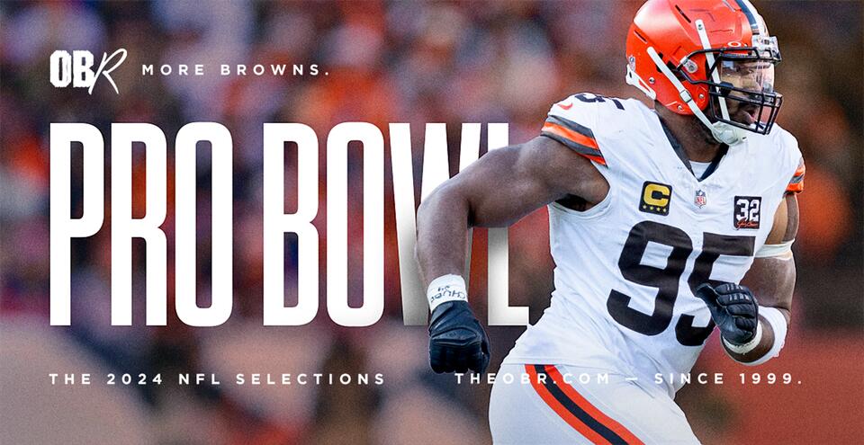 Five Cleveland Browns Players Named to 2024 Pro Bowl, SIx More Named ...
