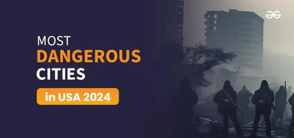 5 Most Dangerous Cities in America Revealed – 2024’s Risky Rankings! - NewsBreak