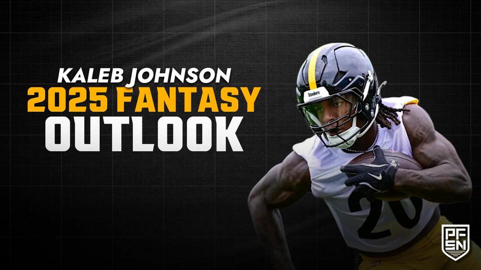 Should I Draft Kaleb Johnson? Fantasy Outlook for the Steelers RB in 2025 - NewsBreak