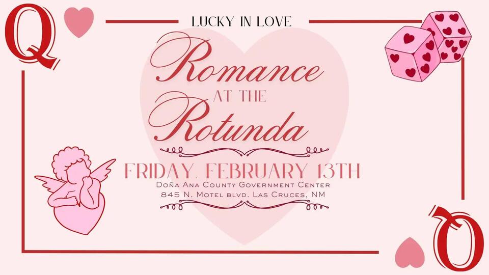 Marriage Event: Doña Ana County’s Romance at the Rotunda Returns Friday ...