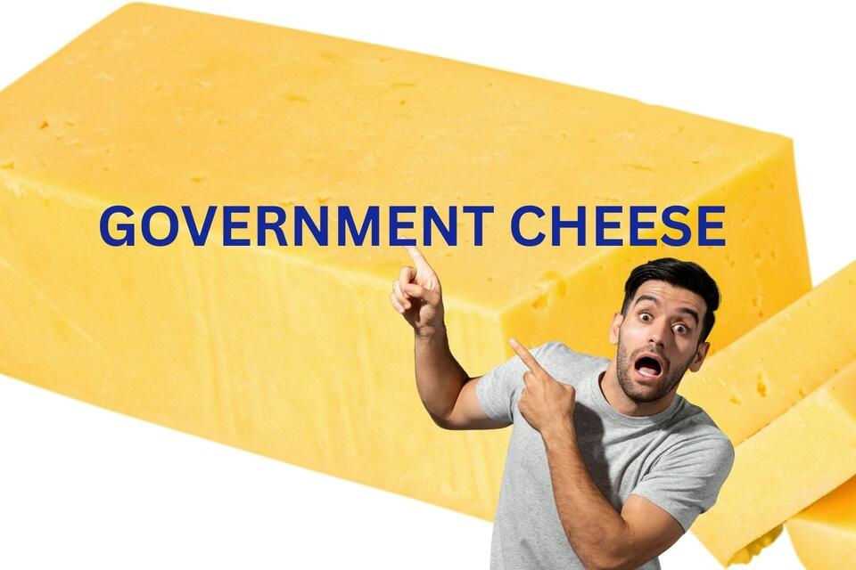 Do You Remember Eating Government Cheese? - NewsBreak