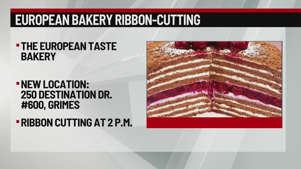 European Taste bakery relocates to Grimes, grand opening Tuesday ...
