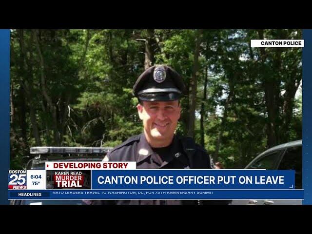 Canton detective put on leave after trooper’s testimony in Karen Read ...