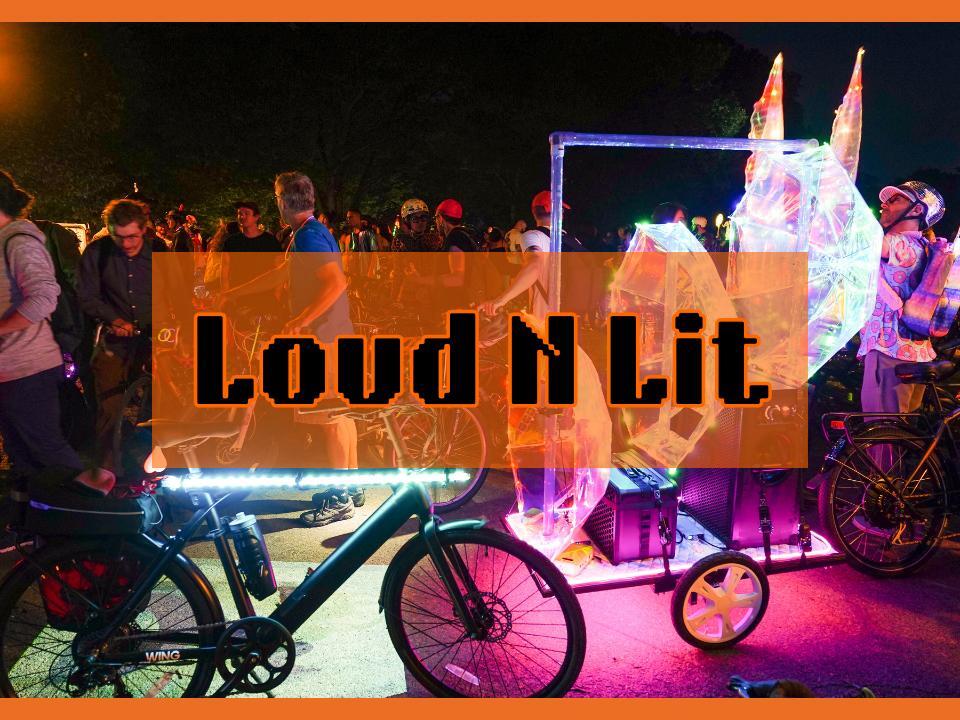 Experience the sights and sounds of the Loud N Lit Ride (Video)