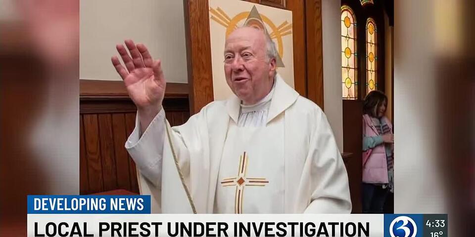 Popular CT priest under investigation for allegedly stealing money from ...