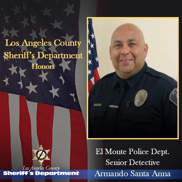 LASD mourns passing of El Monte Detective Santa Anna - NewsBreak