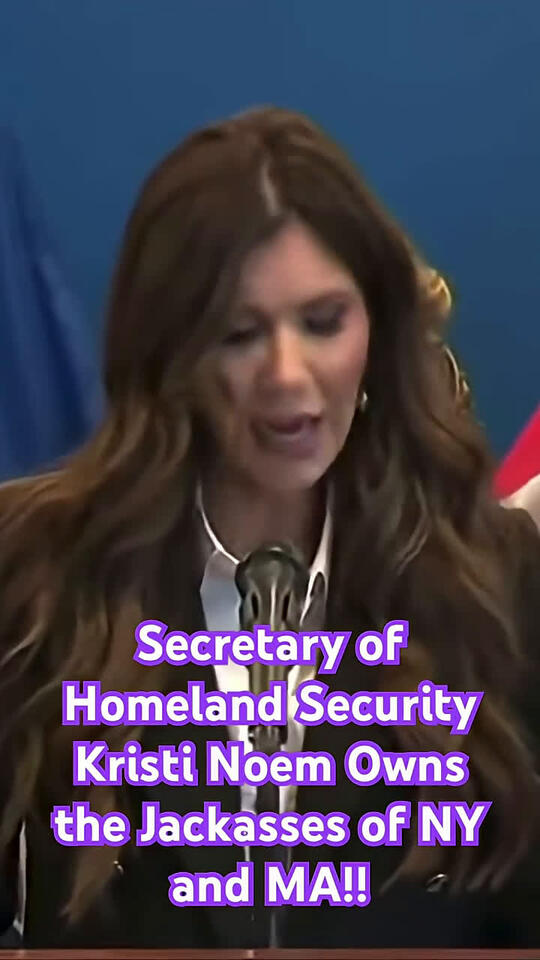 Secretary of Homeland Security Kristi Noem Owns the Jackasses of NY ...