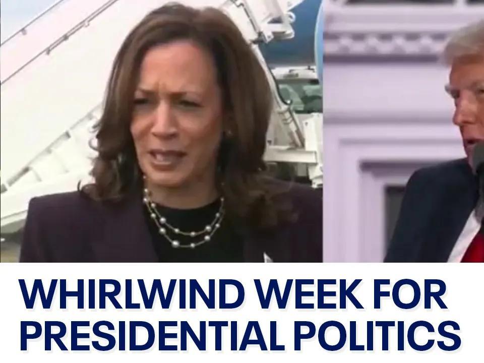Whirlwind week for presidential politics