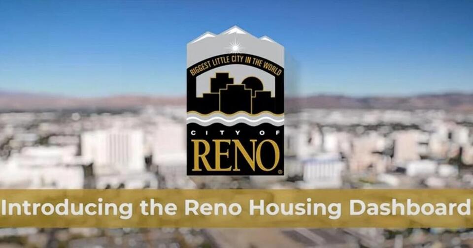 City of Reno launches new housing dashboard to track local needs and ...