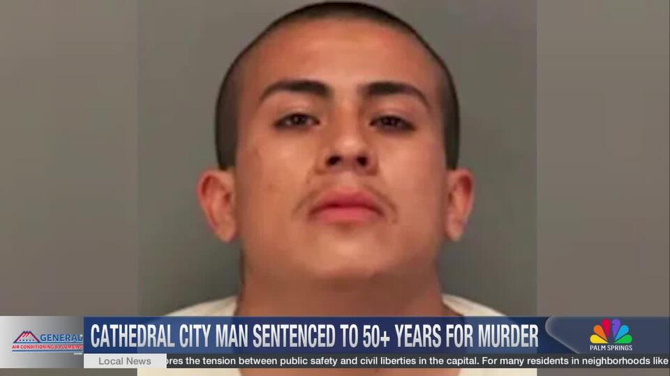 Cathedral City Man Sentenced to 50 Years to Life for Teen’s Murder ...