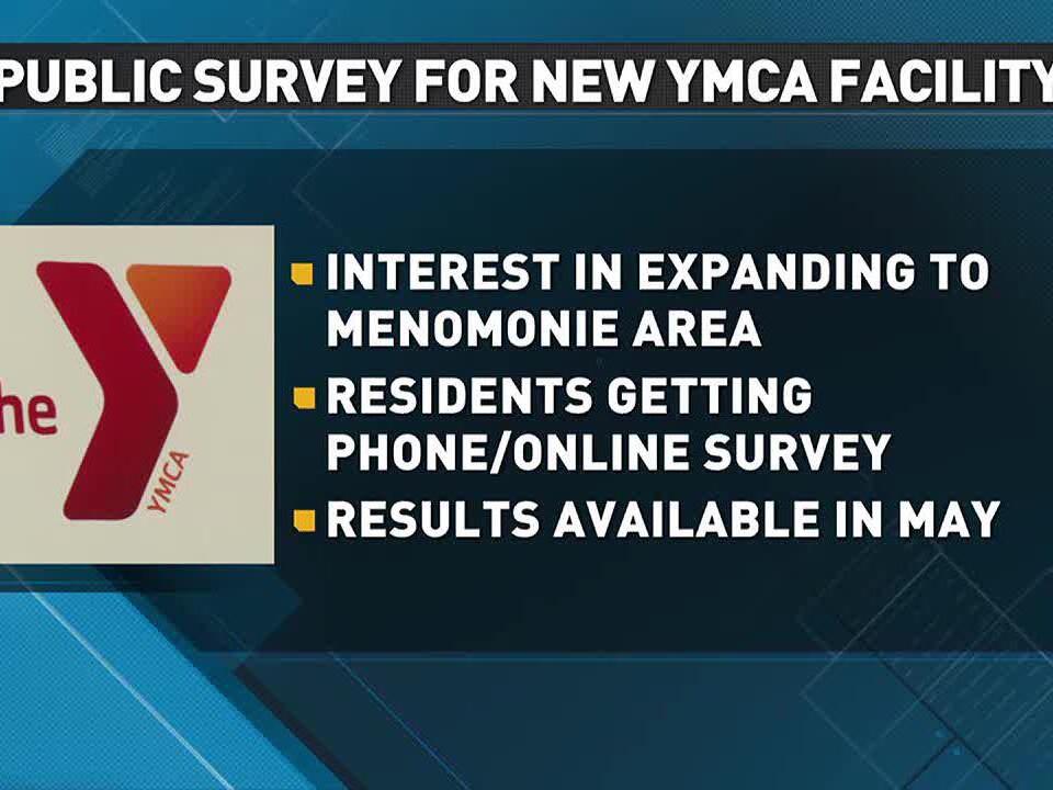 Public Survey for new YMCA Facility Interest in Expanding to Menomonie Area
