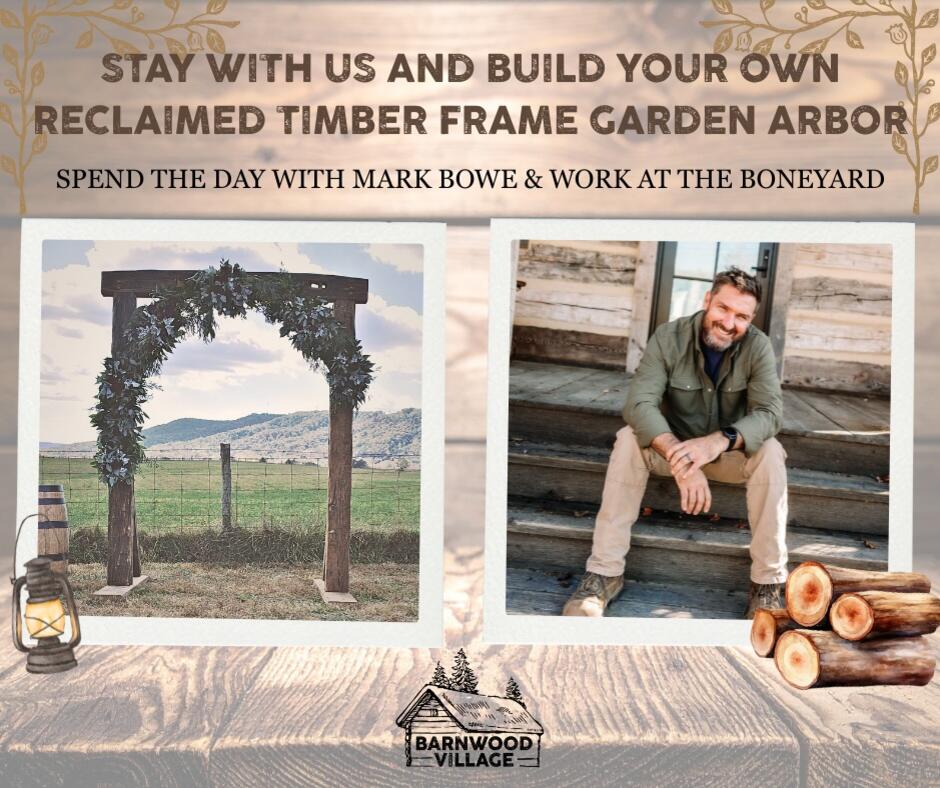 Barnwood Builders launches hands-on ‘Timber Frame Garden Arbor Workshop ...