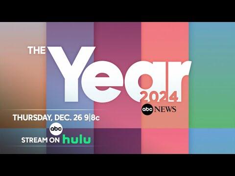 How to watch 2024’s biggest moments in ABC’s special ‘The Year: 2024 ...