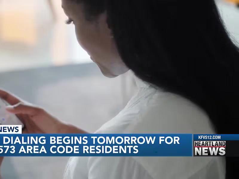 10-digit dialing begins tomorrow for 573 area code residents
