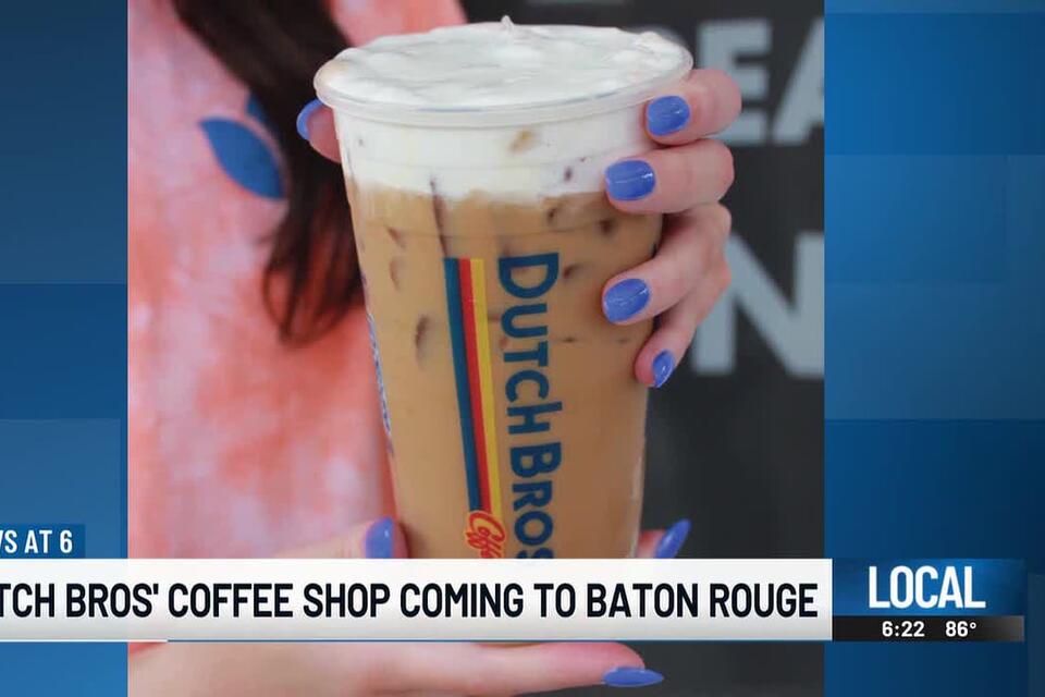 Dutch Bros Coffee officially set to open in Baton Rouge in late 2025 ...