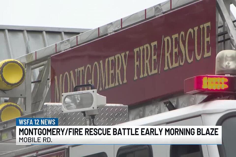 Crews respond to early morning fire in Montgomery - NewsBreak
