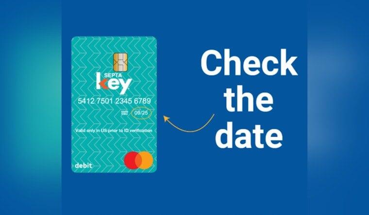 SEPTA Urges Riders to Update Expired Key Cards, Offers Online Transfers ...